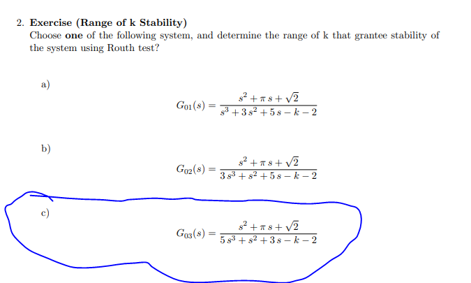 Solved 2. Exercise (Range of k Stability) Choose one of the | Chegg.com