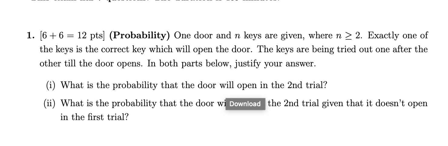 Solved 1. [6 + 6 = 12 pts] (Probability) One door and n keys | Chegg.com