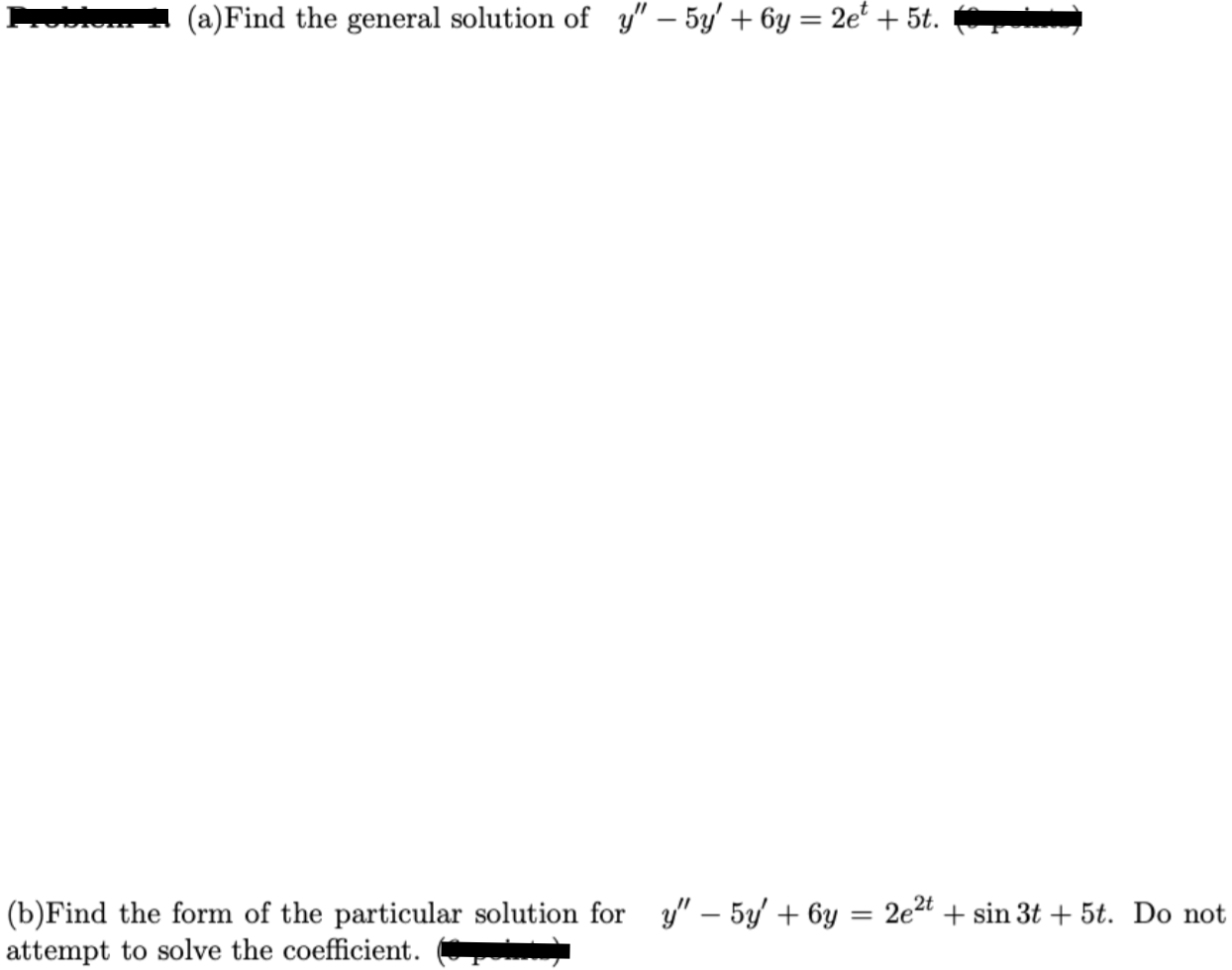 Solved (a)Find the general solution of y" – 5y' + 6y = 2et + | Chegg.com