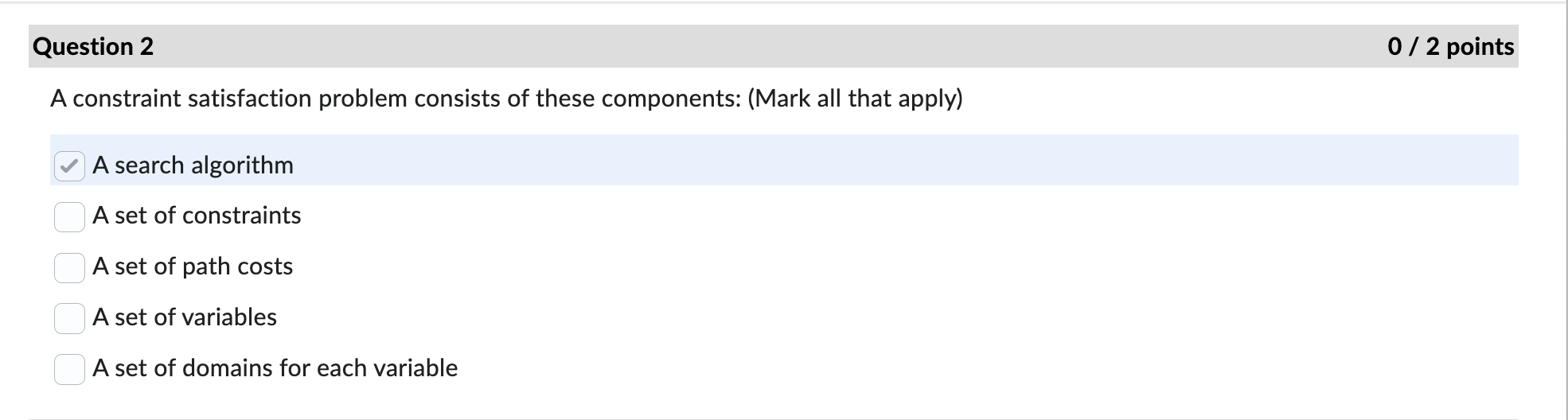 Solved A constraint satisfaction problem consists of these | Chegg.com