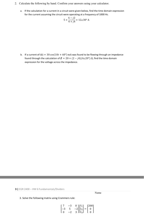 Solved 2. Calculate the following by hand. Confirm your | Chegg.com