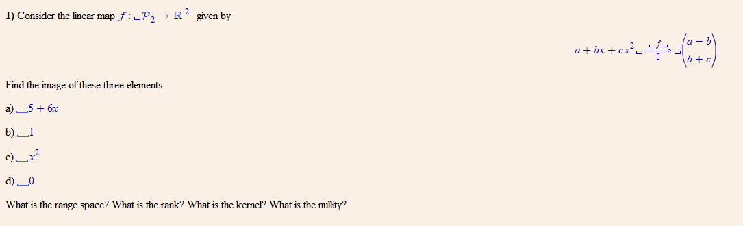 Solved 1) Consider the linear map f:⊔P2→R2 given by | Chegg.com