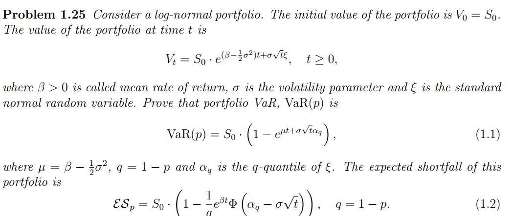 Solved Problem 1.25 Consider a log-normal portfolio. The | Chegg.com