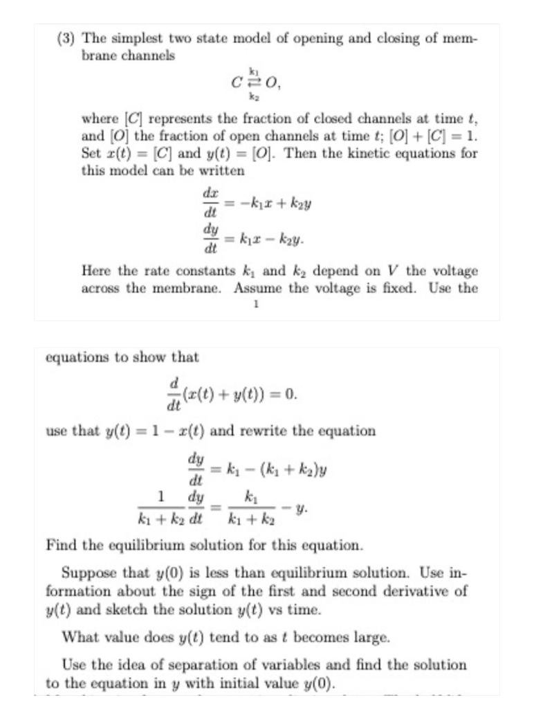 Solved (3) The simplest two state model of opening and | Chegg.com