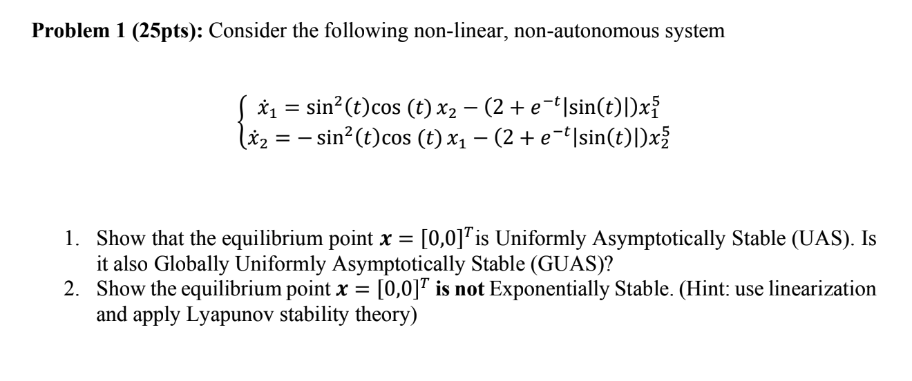 Consider the following non-linear, non-autonomous | Chegg.com