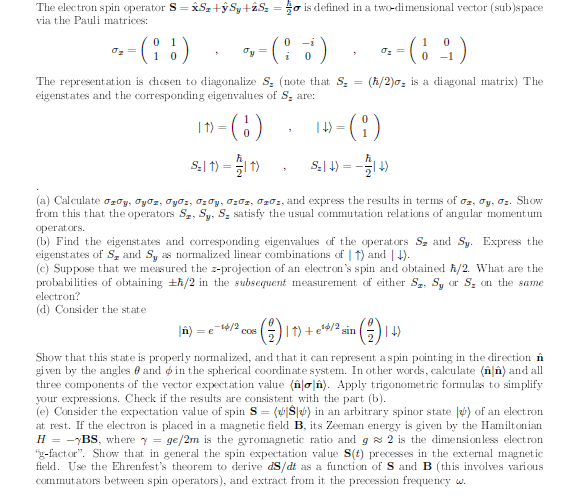 Solved The electron spin operator S=xSx+ySy+żs. = o is | Chegg.com