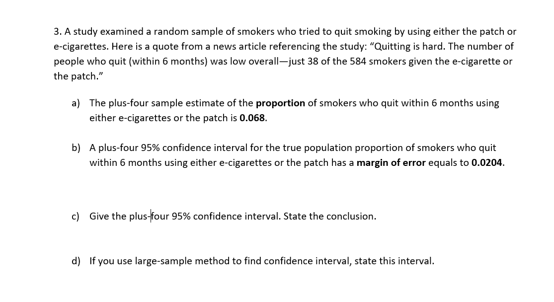 Solved 3. A study examined a random sample of smokers who | Chegg.com
