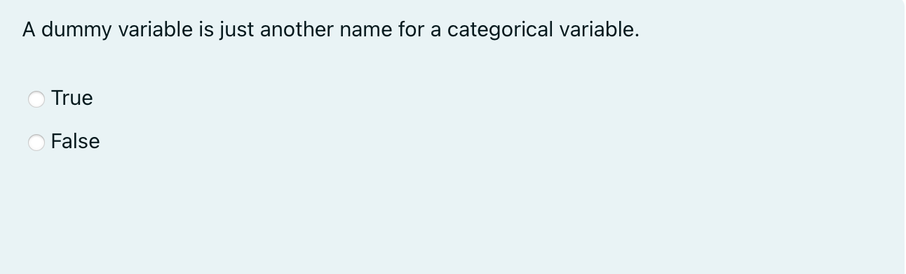 Solved A dummy variable is just another name for a | Chegg.com