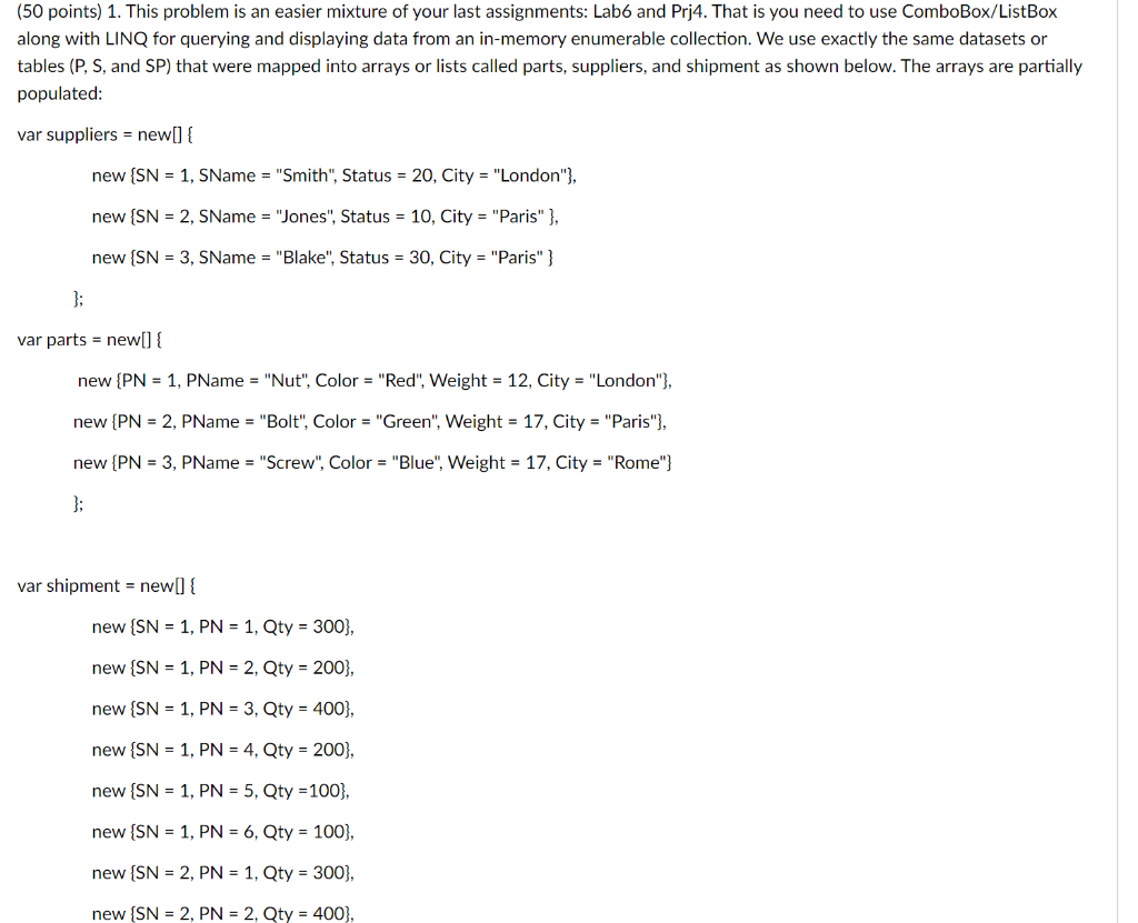 Solved WW{SN=3,PN=2,Qty=200Your task is to write a WPF | Chegg.com