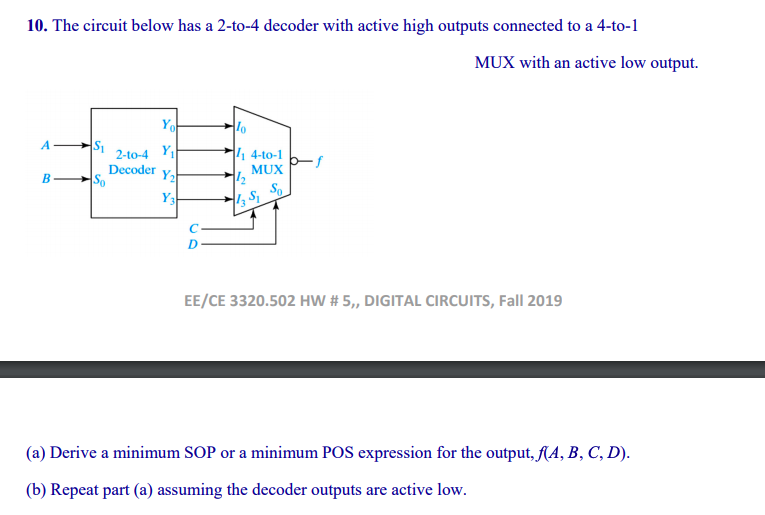 Solved 10. The circuit below has a 2-to-4 decoder with | Chegg.com