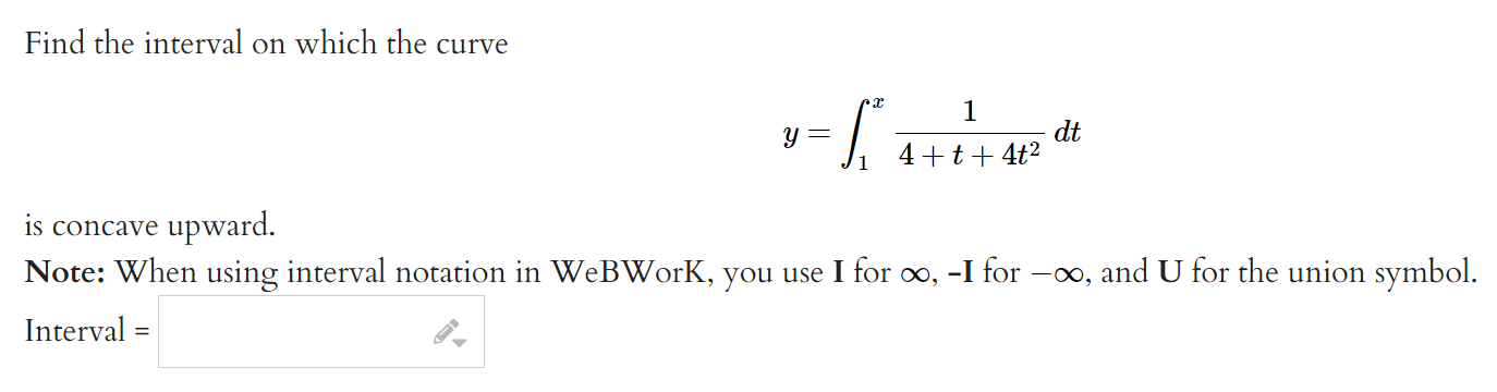Solved Find the interval on which the curve . y = >= 1 1 dt | Chegg.com