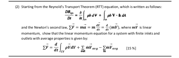Solved (2) Starting from the Reynolds Transport Theorem | Chegg.com