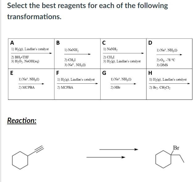 Solved Select the best reagents for each of the following | Chegg.com