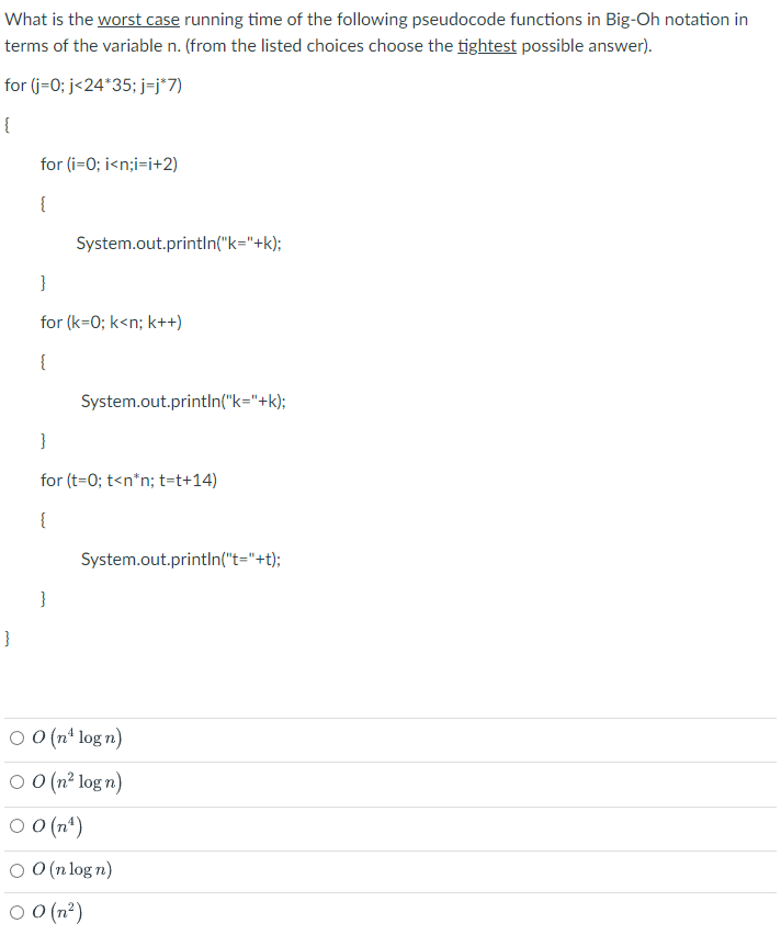 Solved What is the worst case running time of the following | Chegg.com