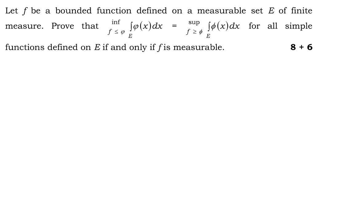 Solved Let f be a bounded function defined on a measurable | Chegg.com