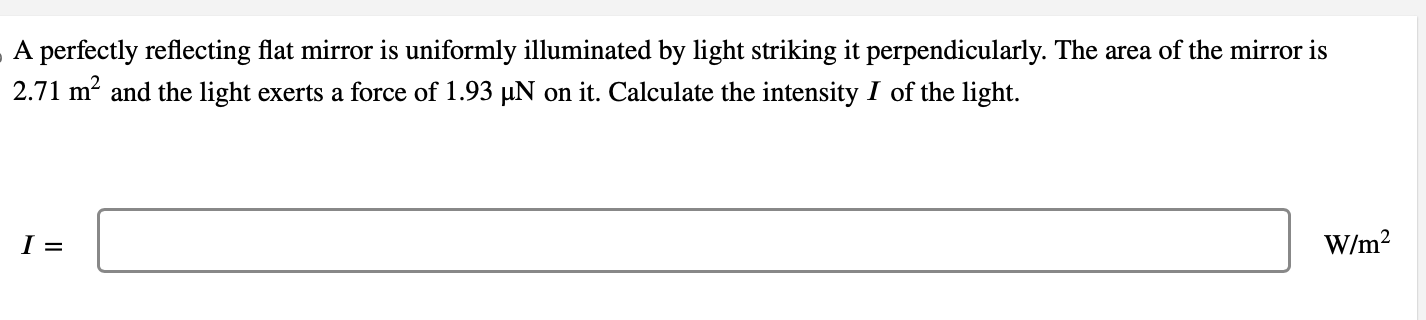 Solved A perfectly reflecting flat mirror is uniformly | Chegg.com