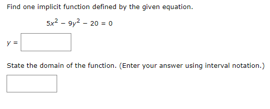 Solved Find one implicit function defined by the given | Chegg.com