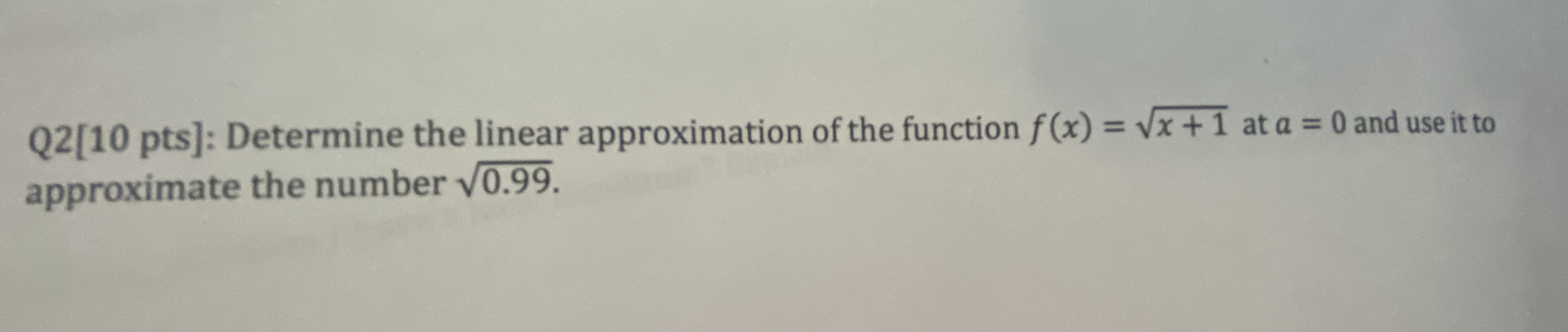 Solved Determine the linear approximation of the function | Chegg.com