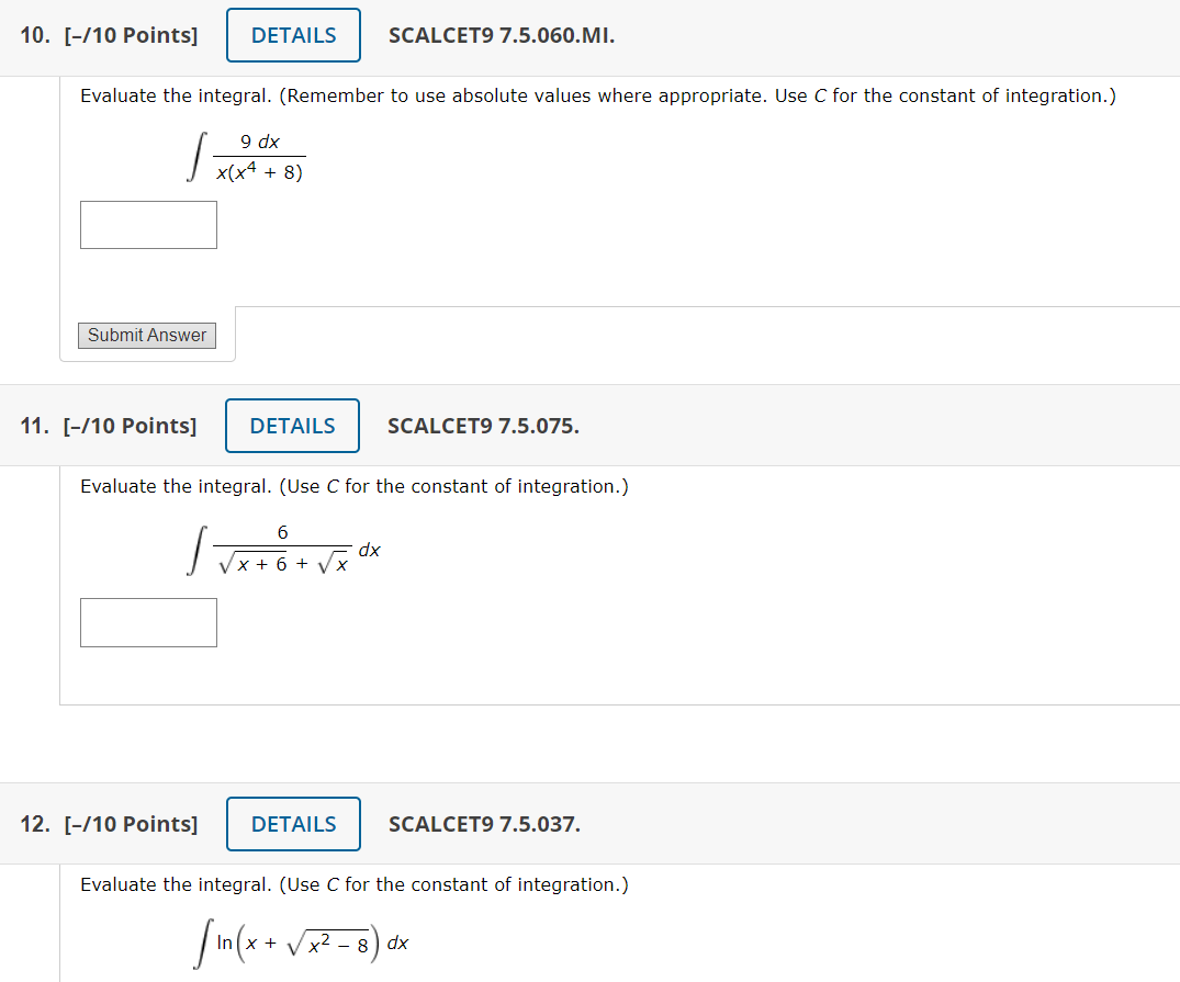 Solved 7. [-/10 Points] DETAILS SCALCET9 7.5.039. Evaluate | Chegg.com