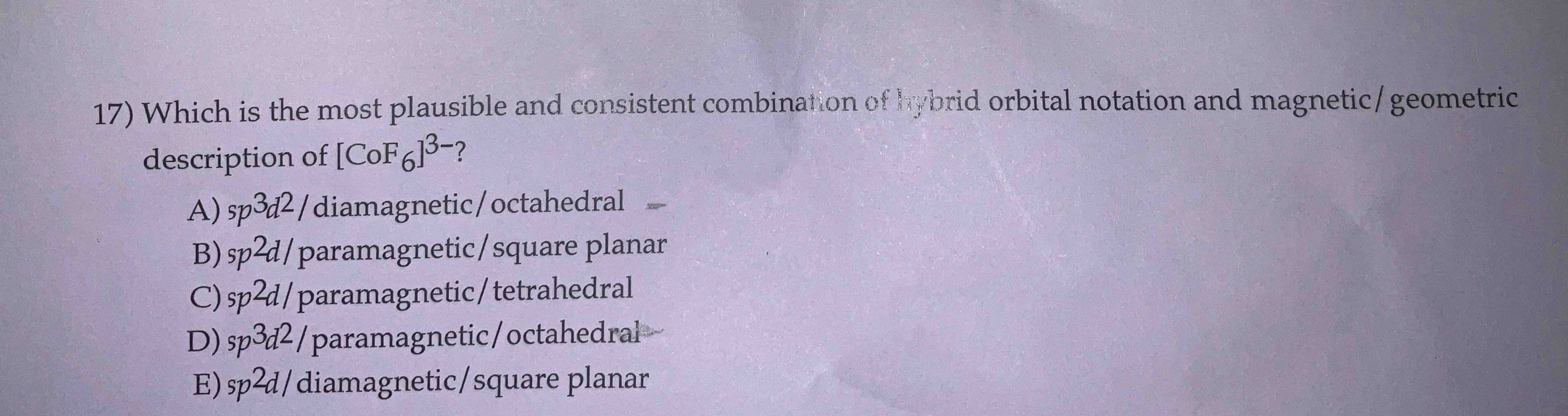 Solved Which is the most plausible and consistent | Chegg.com