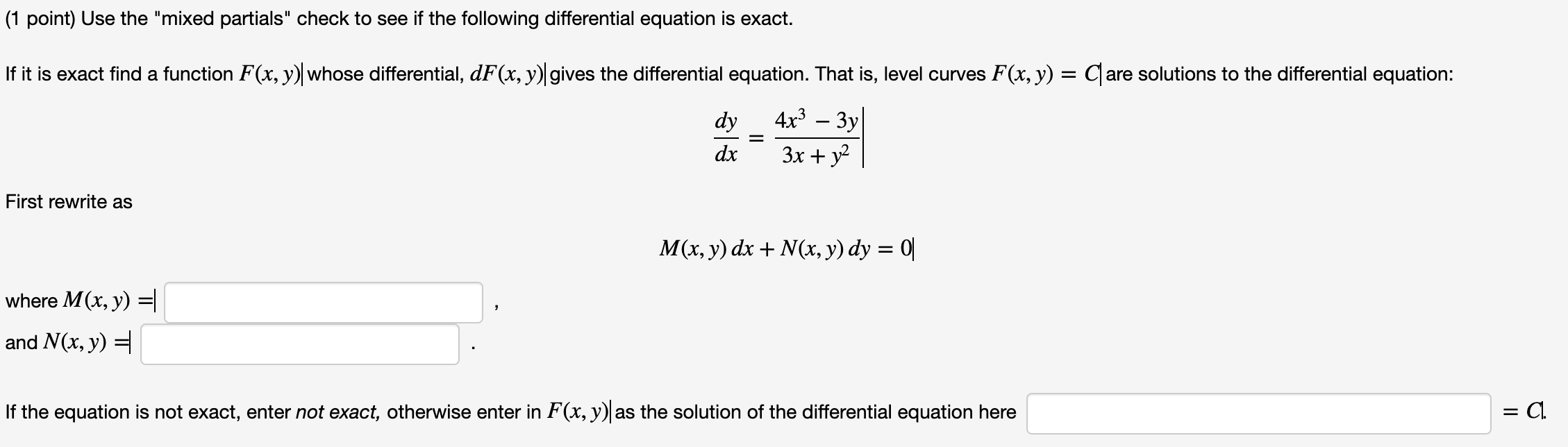 Solved (1 point) Use the "mixed partials" check to see if | Chegg.com