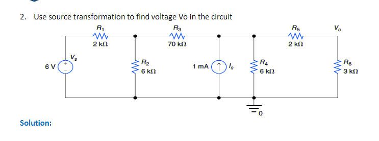 Solved 2 Use Source Transformation To Find Voltage Vo In 9326