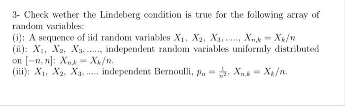 Solved random variableS: (i): A sequence of iid random | Chegg.com