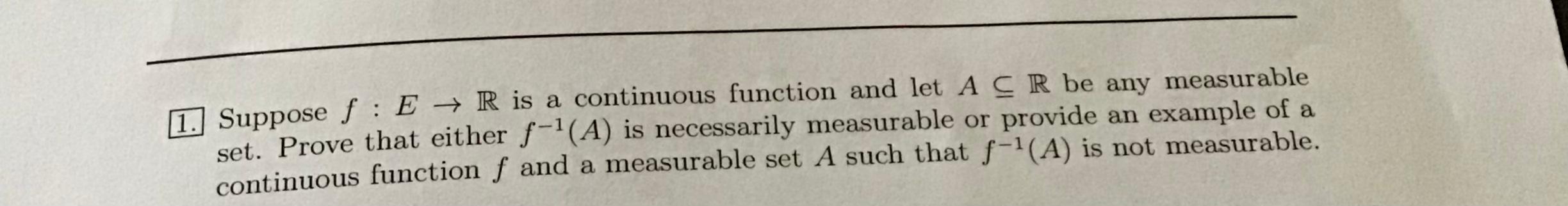 Solved 1 Suppose F E→r Is A Continuous Function And Let A⊆r