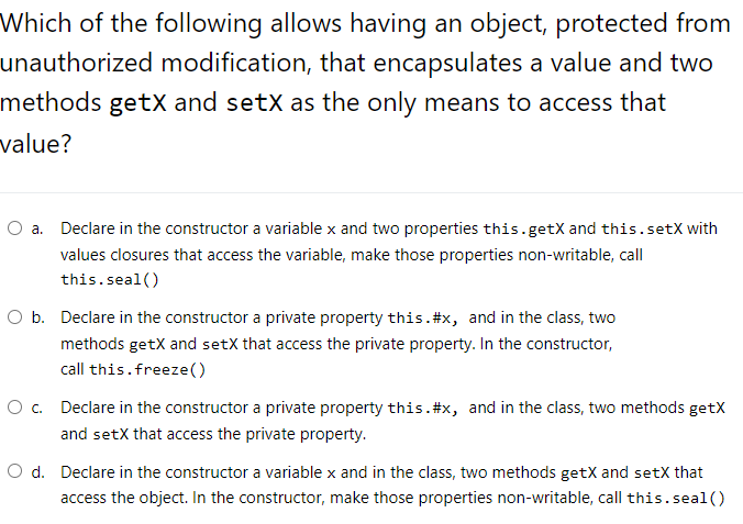 Solved Which of the following allows having an object, | Chegg.com