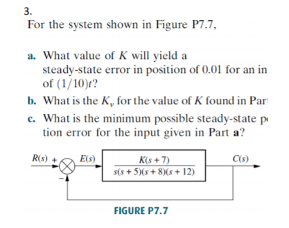 Solved 3. For the system shown in Figure P7.7, a. What value | Chegg.com
