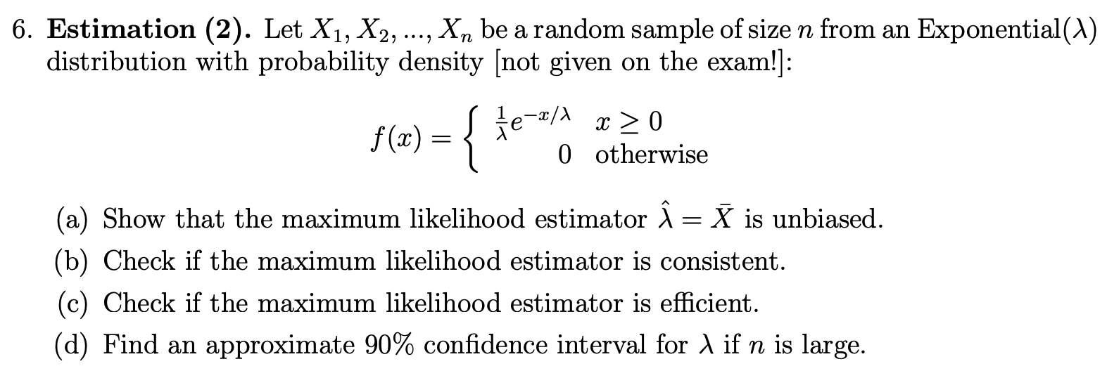 Solved 6. Estimation (2). Let X1,X2,…,Xn be a random sample | Chegg.com