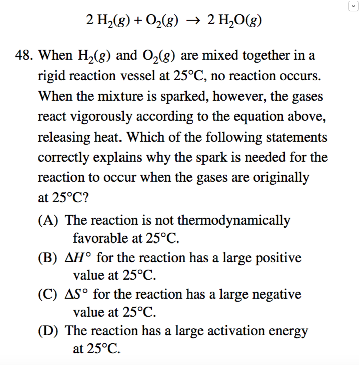 Solved 2H2(g)+O2(g) → 2H2O(g) 48. When H2(g) and O2(g) are | Chegg.com