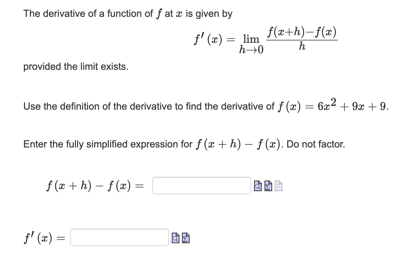 Solved The derivative of a function of f at x is given by | Chegg.com