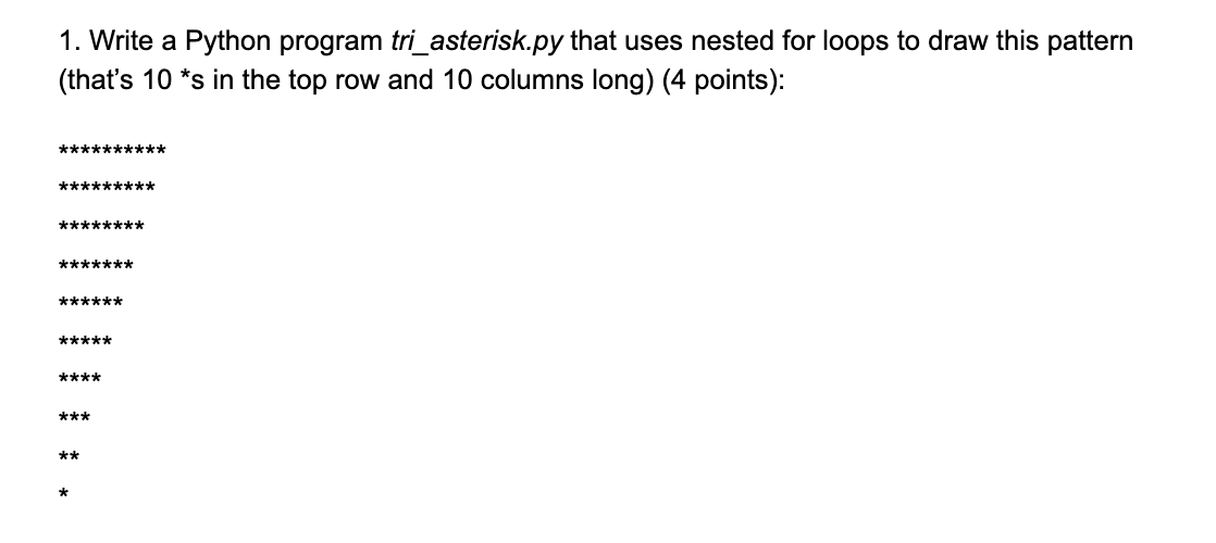 Solved 1 Write A Python Program Triasteriskpy That Uses 4106