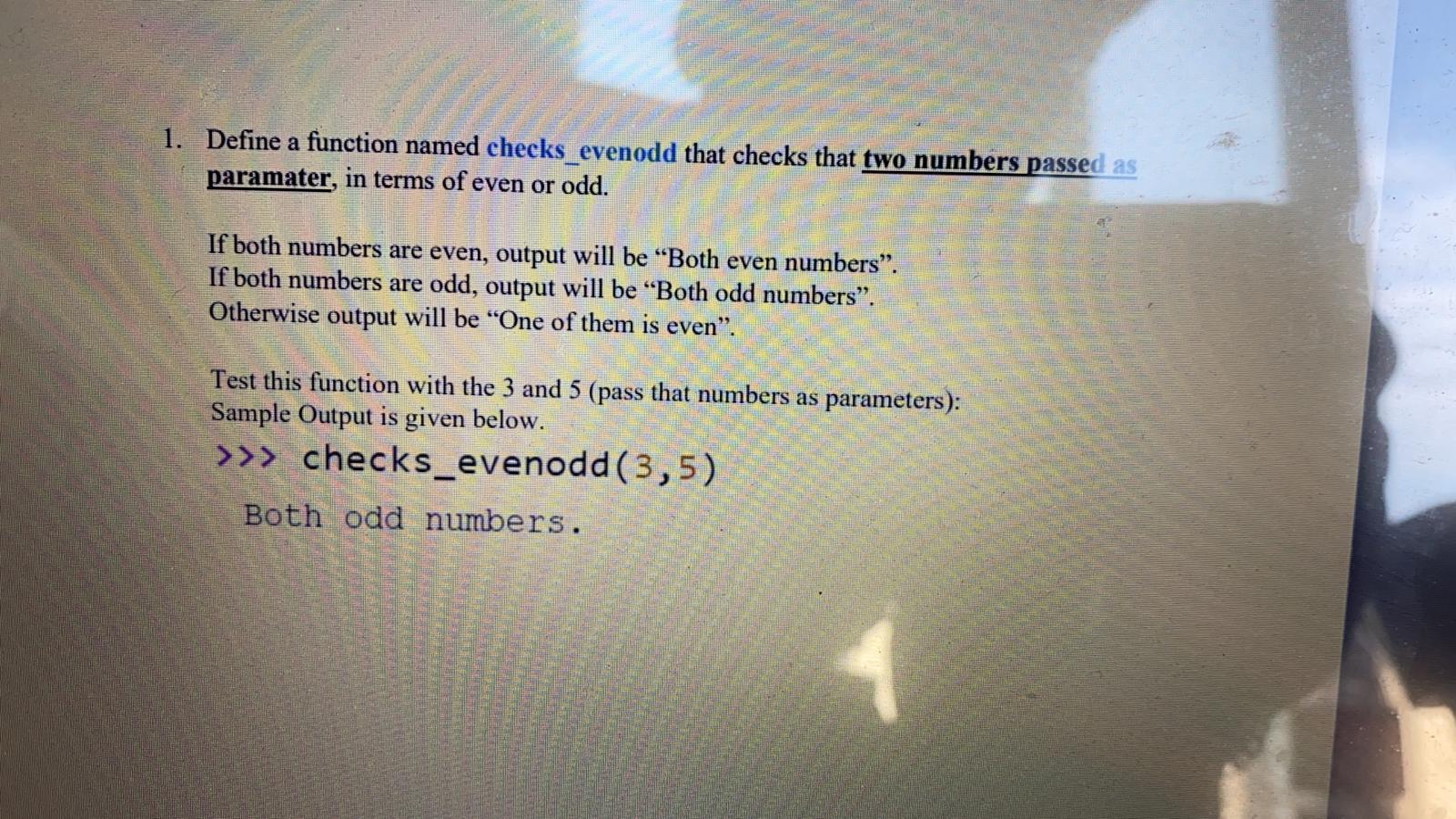 Solved 1. Define a function named checks evenodd that checks | Chegg.com