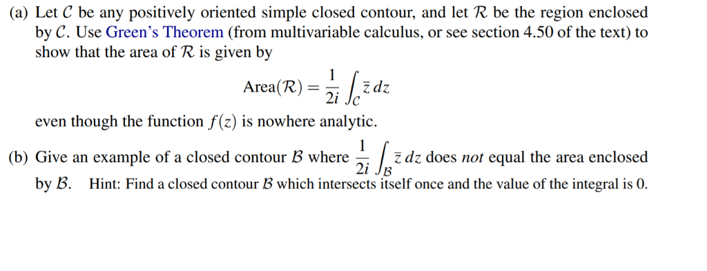 Solved (a) Let C be any positively oriented simple closed | Chegg.com