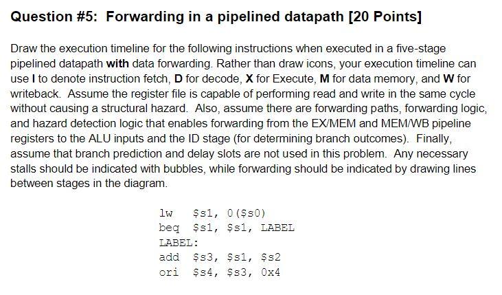 Question #5: Forwarding in a pipelined datapath [20 | Chegg.com