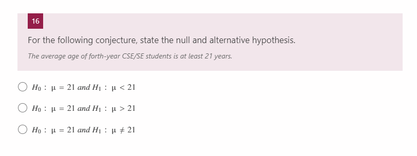 Solved 16 For the following conjecture, state the null and | Chegg.com