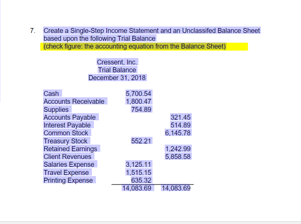 Create a Single-Step Income Statement and an | Chegg.com