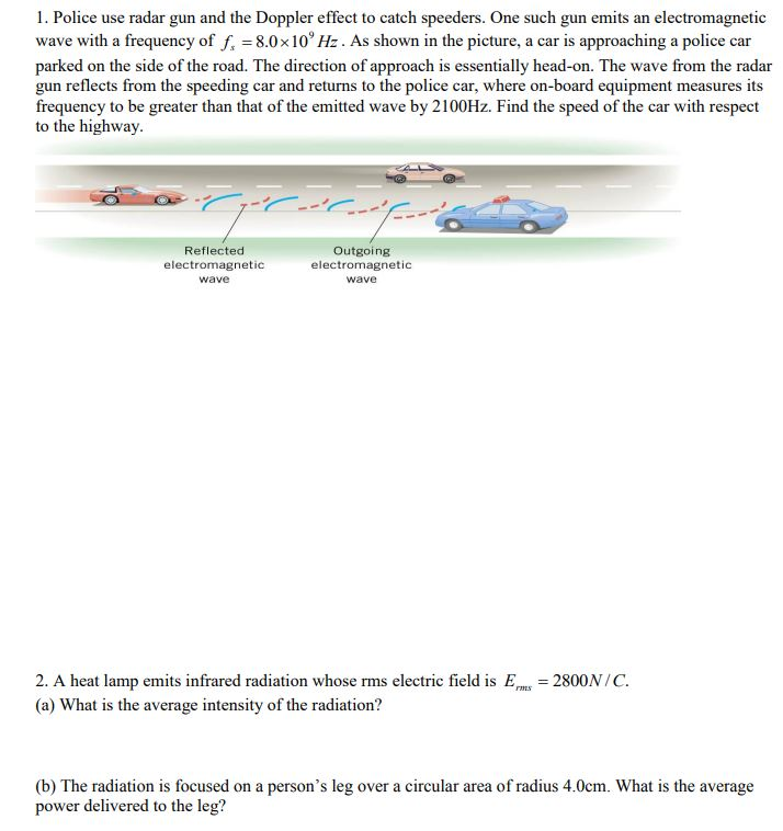 Solved 1. Police use radar gun and the Doppler effect to | Chegg.com