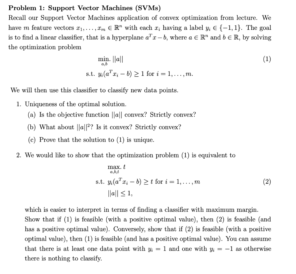 Solved Problem 1: Support Vector Machines (SVMs) Recall our | Chegg.com