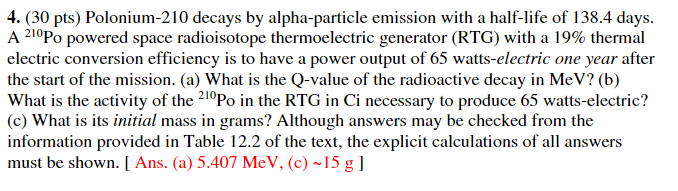 Solved 4. (30 pts) Polonium-210 decays by alpha-particle | Chegg.com