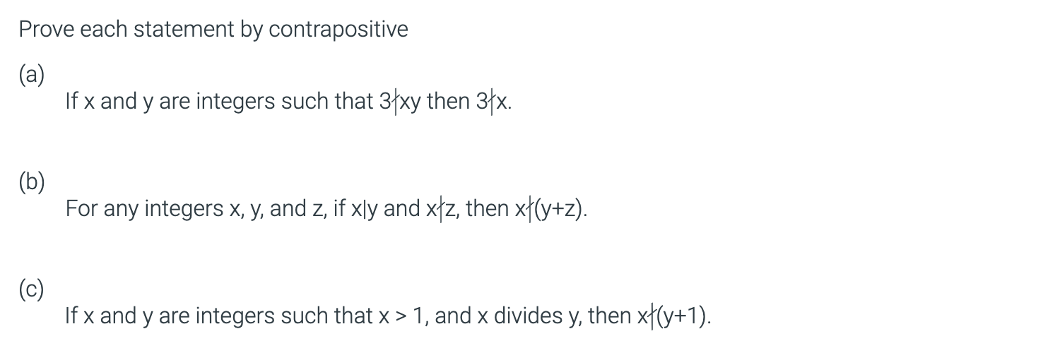 Solved Prove each statement by contrapositive (a) If x and y | Chegg.com