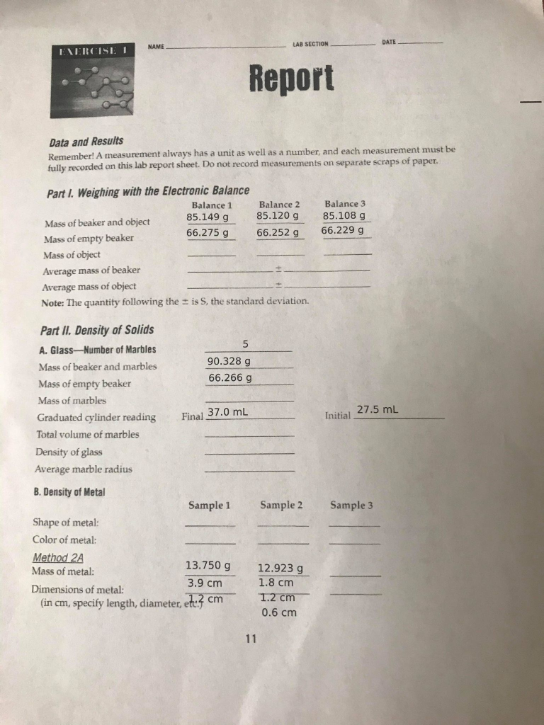 Solved NAME DATE LAB SECTION EXERCISE 1 Report Data and | Chegg.com