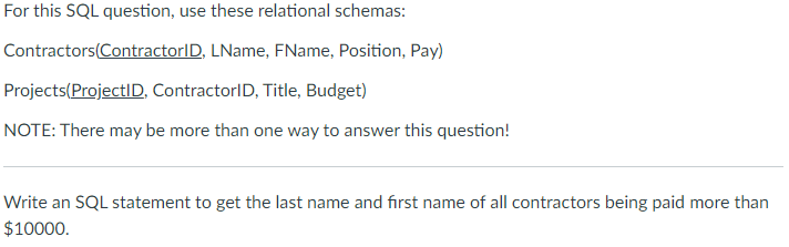 Solved For this SQL question, use these relational schemas: | Chegg.com