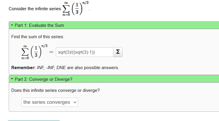 Solved Consider the infinite series ∑n=0∞(31)n/2. - Part 1: | Chegg.com
