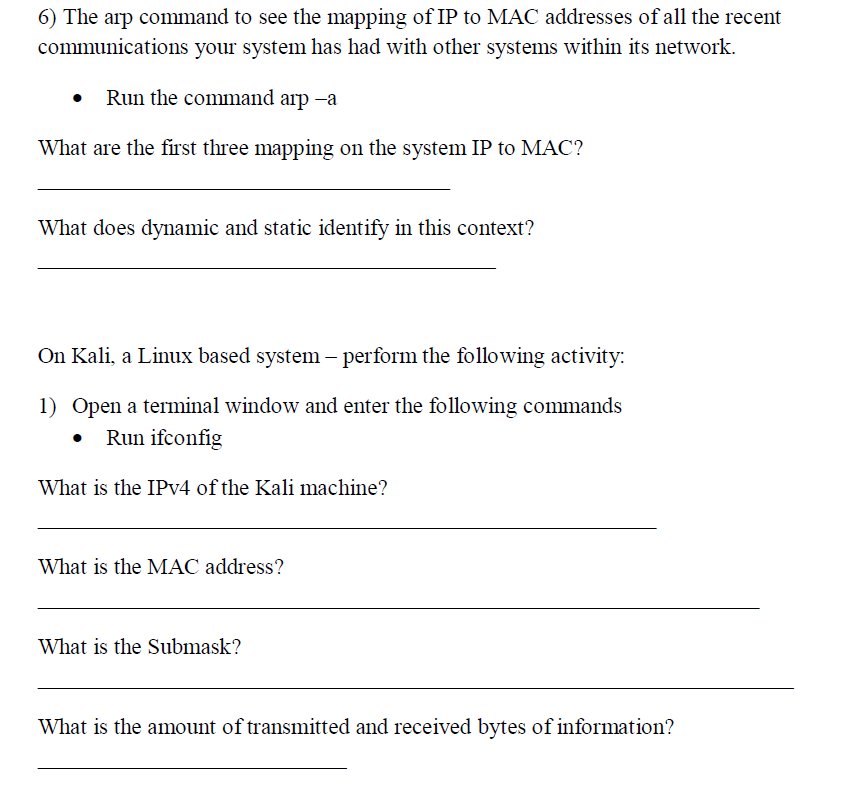 Solved 6) The arp command to see the mapping of IP to MAC | Chegg.com