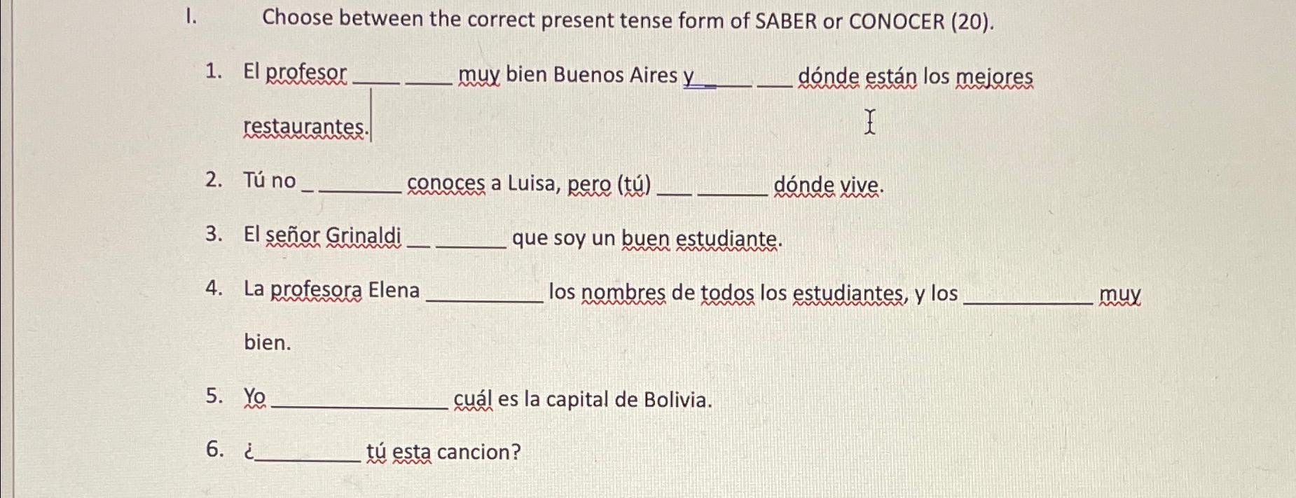I. Choose between the correct present tense form of | Chegg.com