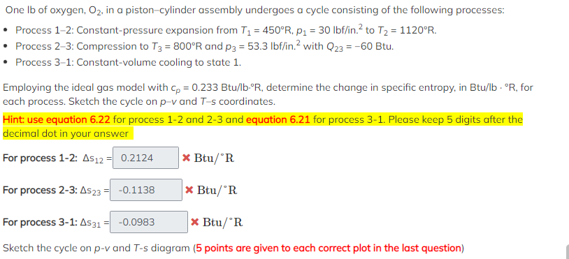 Solved One Ib of oxygen, O2, in a piston-cylinder assembly | Chegg.com
