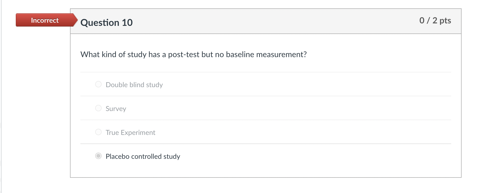 Solved What kind of study has a post-test but no baseline | Chegg.com